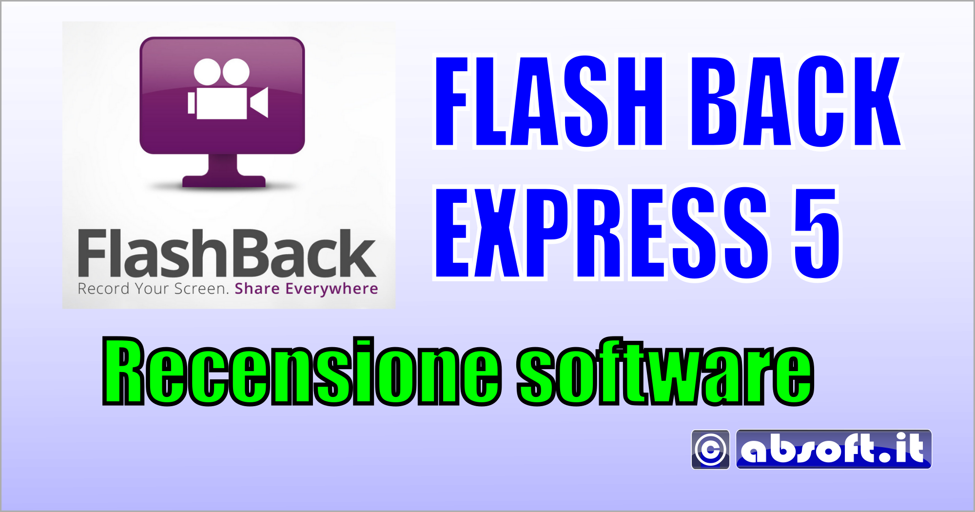 Flashback express 5 - Absoft.it - Consulenze informatiche